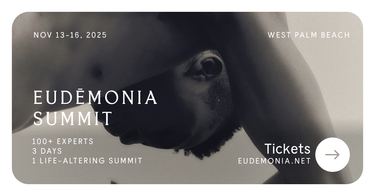 Eudēmonia Summit – Nov 13–16, 2025 – Palm Beach, FL